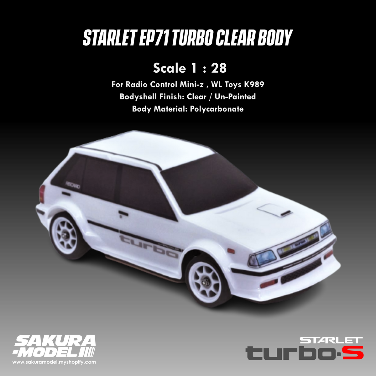 Starlet EP71 Turbo (4 doors) - Clear Body – Sakuramodel