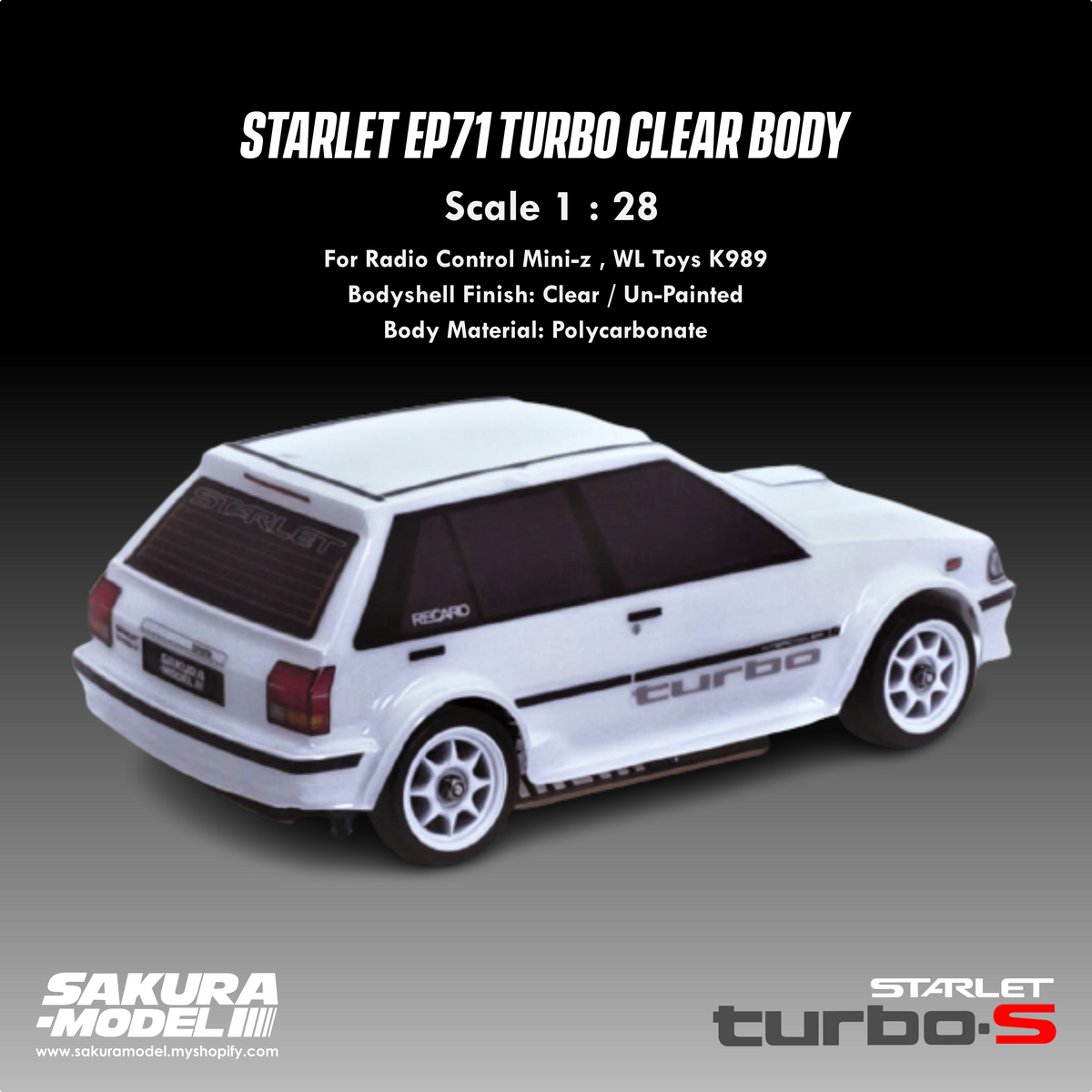 Starlet EP71 Turbo (4 doors) - Clear Body – Sakuramodel